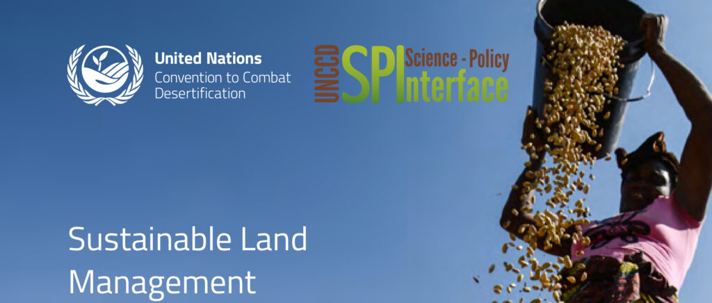 UNCCD COP13: decisions, new report and policy brief on SLM - Soil and ...
